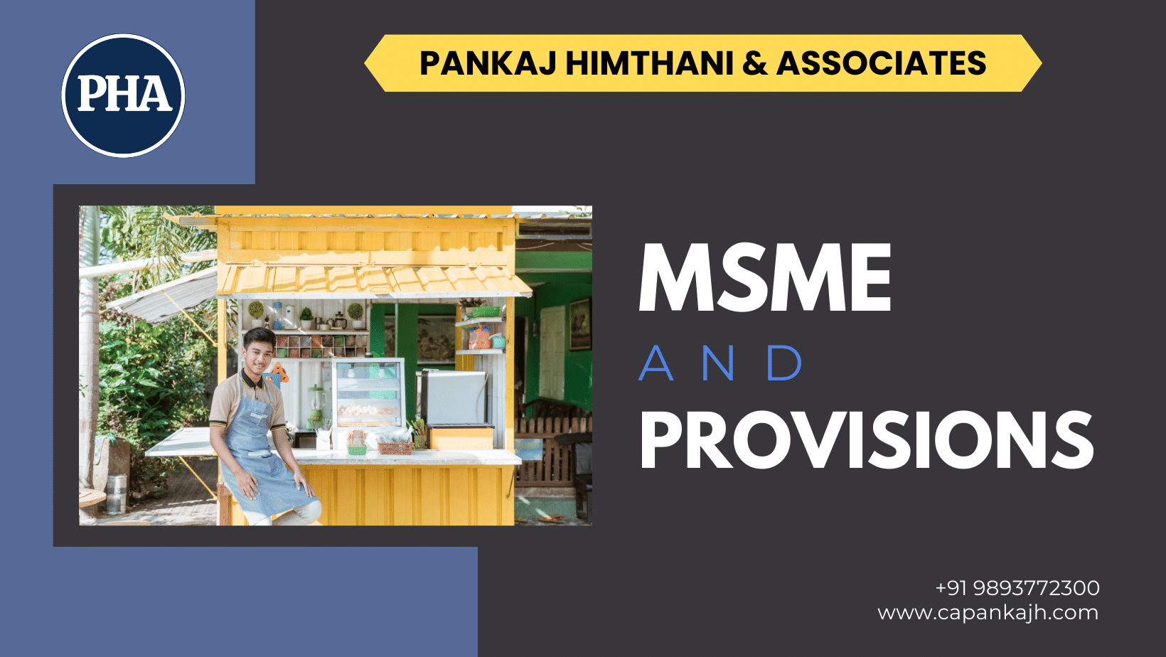 MSME and MSME provisions - CA Pankaj Himthani & Associates